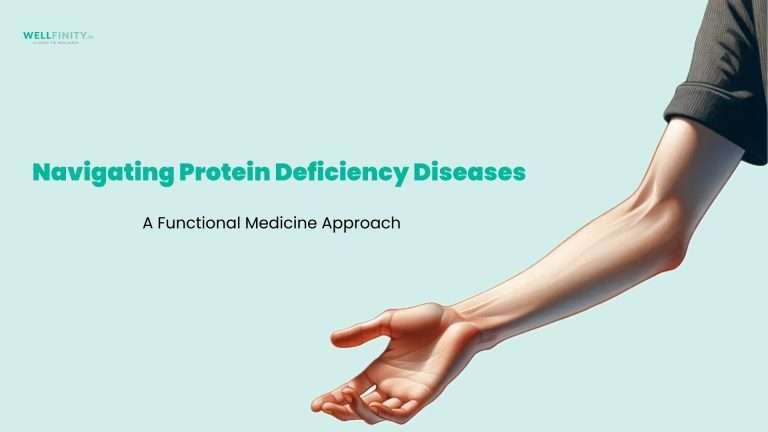 Navigating Protein Deficiency Diseases: A Functional Medicine Approach
