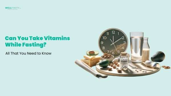 Can You Take Vitamins While Fasting?